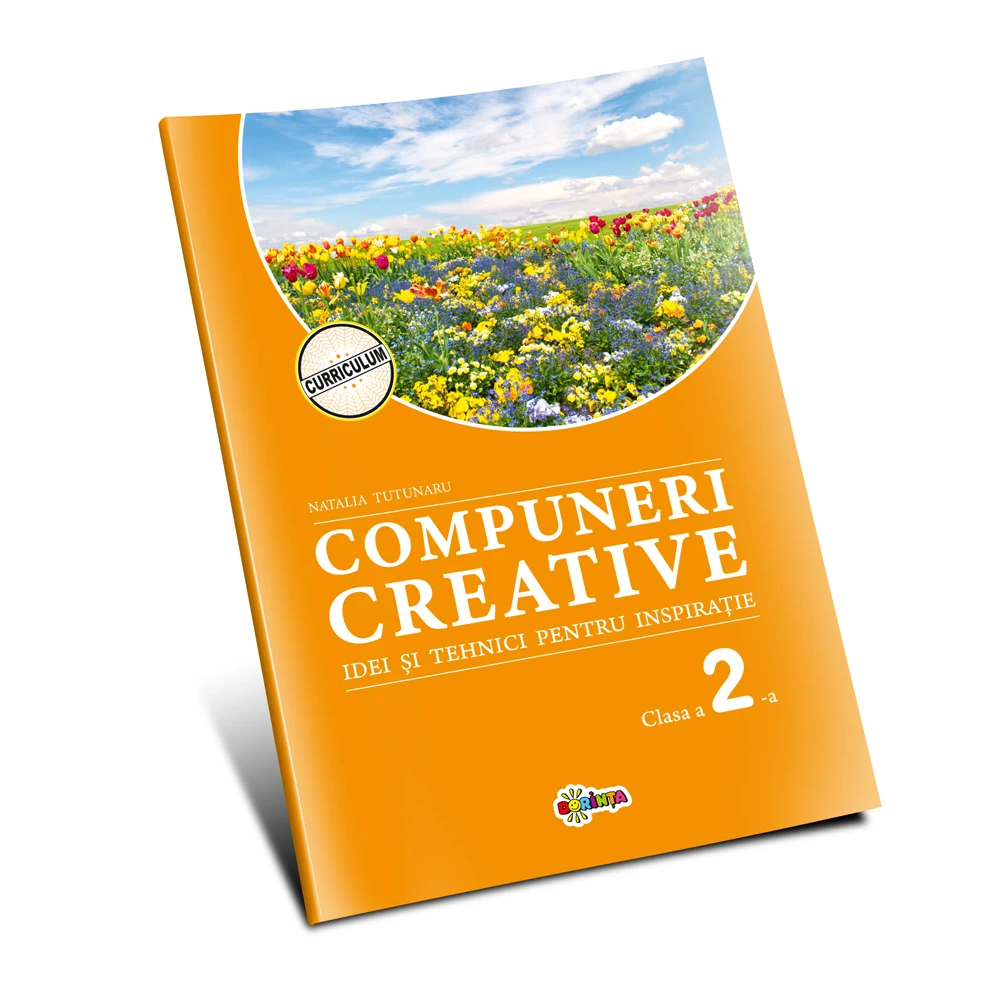 Compuneri Creative Clasa a 2-a - Natalia Tutunaru | Editura Dorința ...